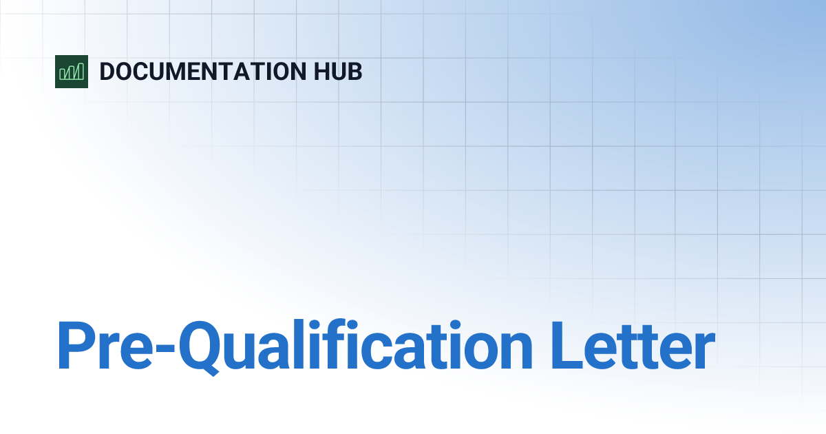 Pre-Qualification Letter | DOCUMENTATION HUB