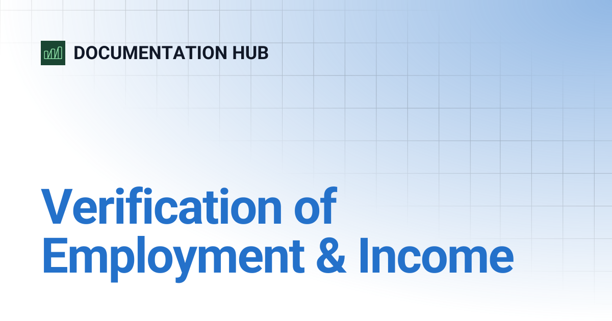 Verification of Employment & Income | DOCUMENTATION HUB