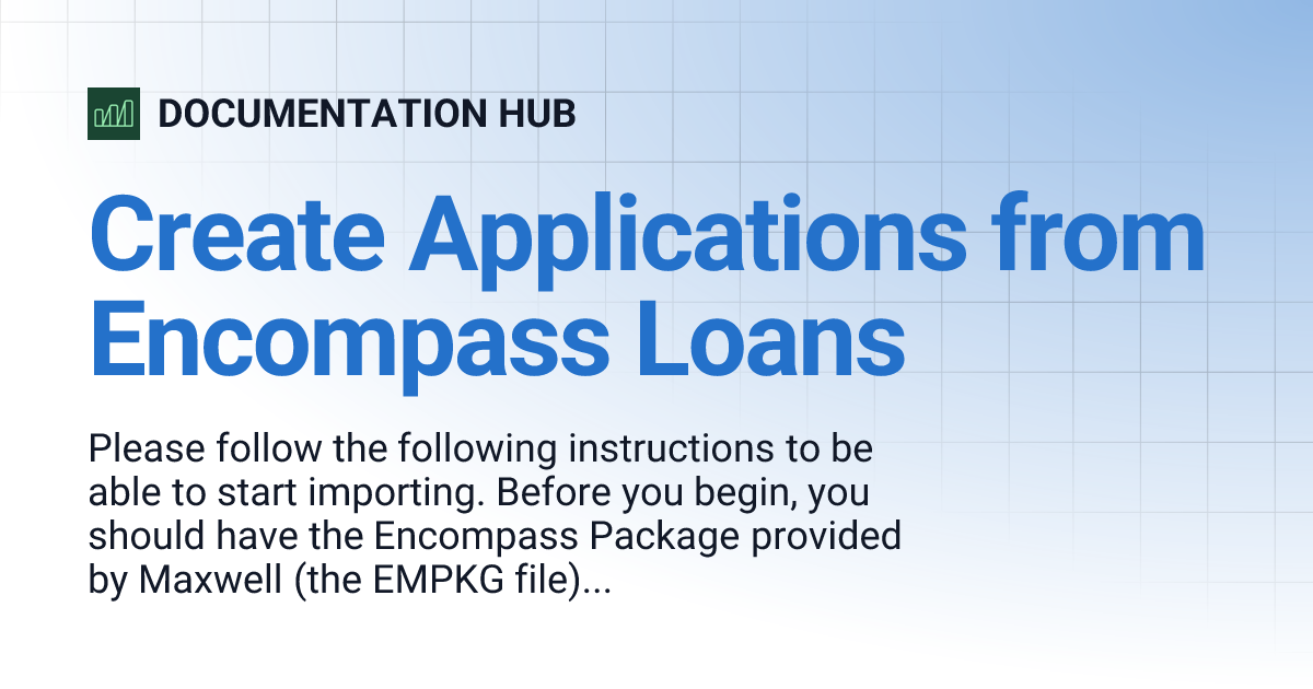 Create Applications from Encompass Loans | DOCUMENTATION HUB