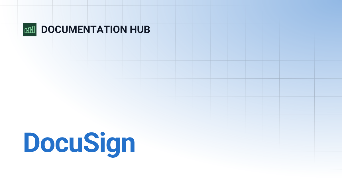 DocuSign | DOCUMENTATION HUB